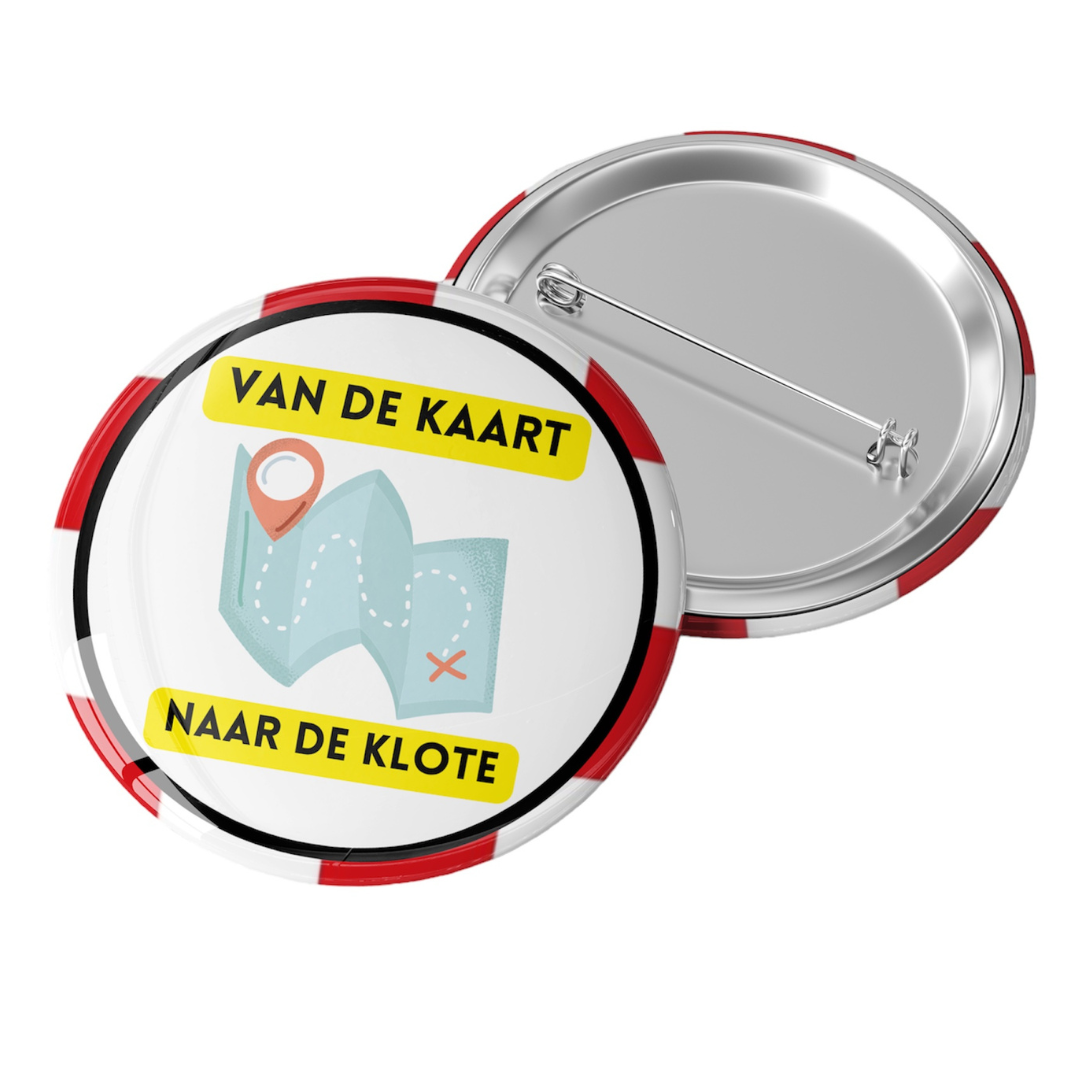 Carnaval button - VAN DE KAART NAAR DE KLOTE – Brabantmemes